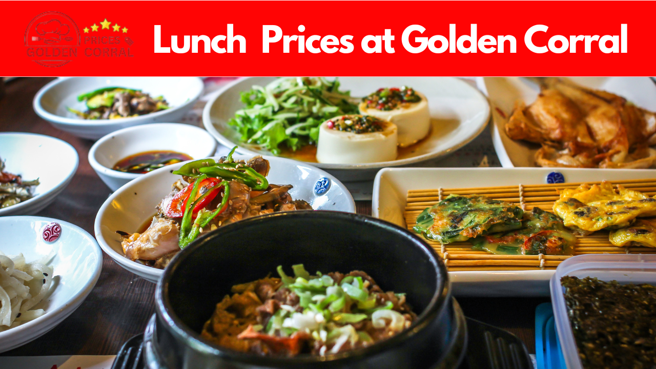 Golden Corral Menu Prices for Buffets 2025 [Breakfast, Lunch & Dinner]